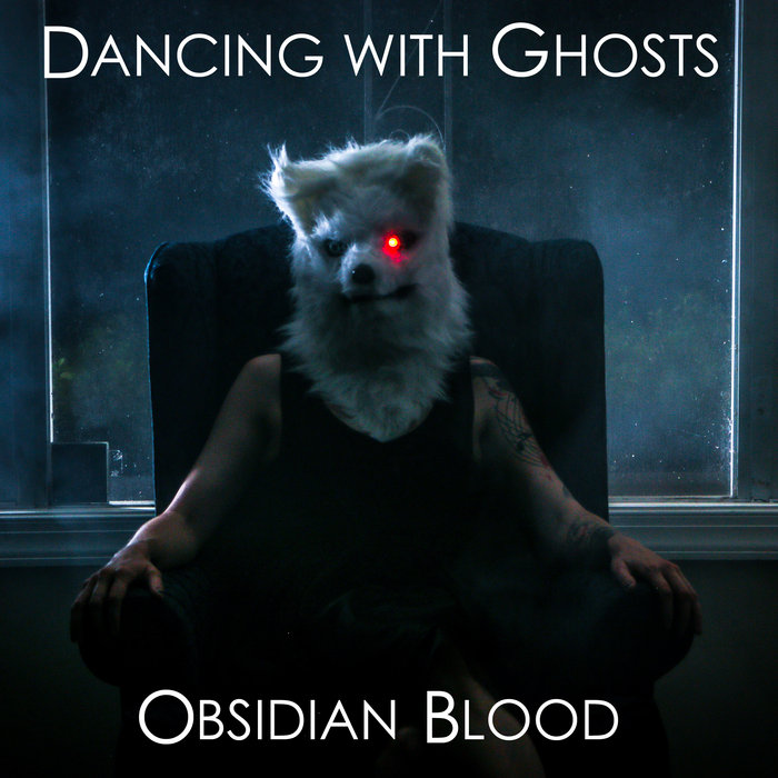 Obsidian Blood | Dancing with Ghosts
