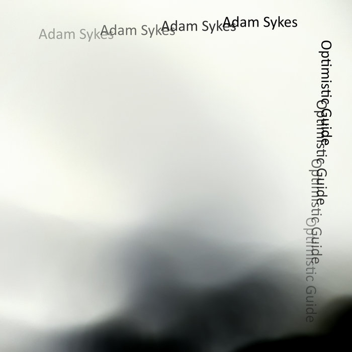 Optimistic Guide | Adam Sykes | IrisLight
