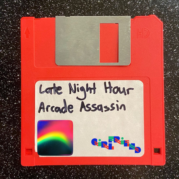 Arcade Assassin | Late Night Hour | Girlfriend Records