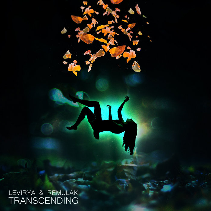 Transcending | LeVirya & Remulak | Remulak