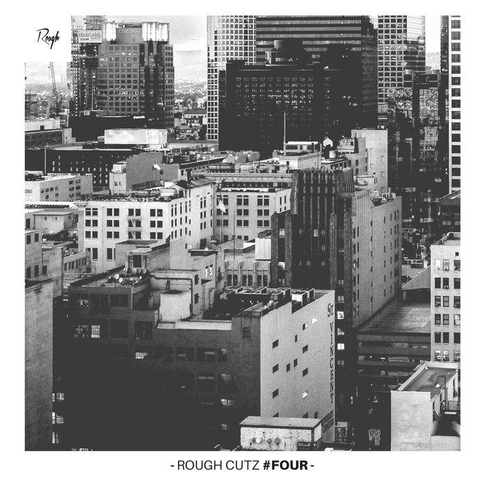 ROUGHLTD010 | Various Artists – Rough Cutz #Four | Rough Recordings