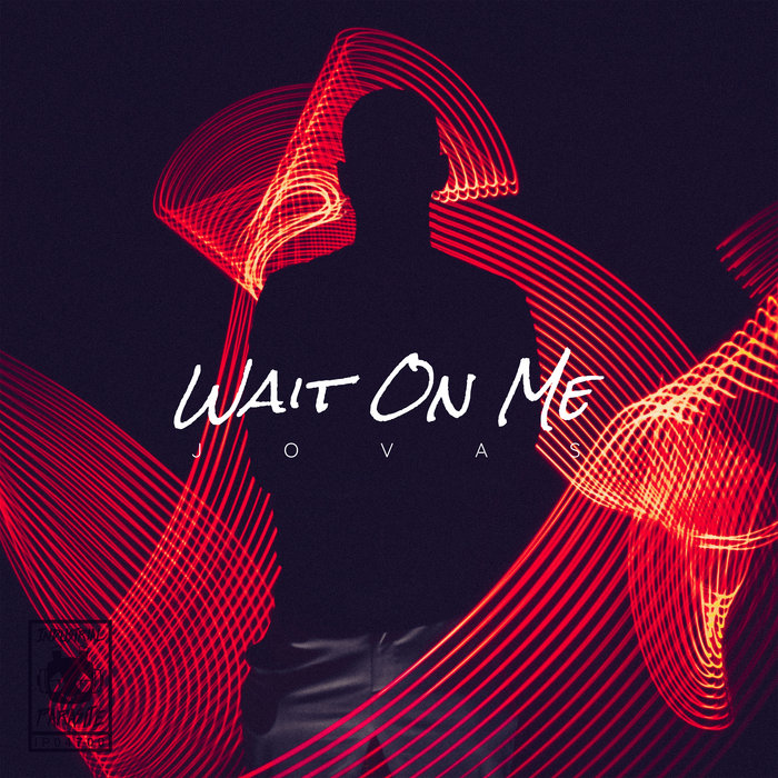 Wait On Me | Jovas