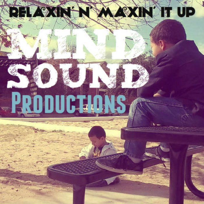 Relaxin' N' Maxin' It Up | Mario the Great (MindSound Productions ...