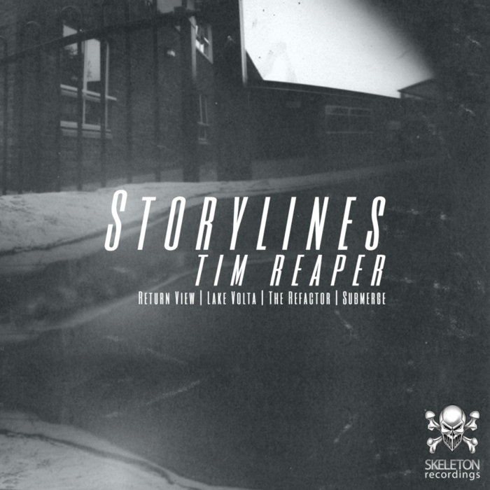 Storylines | Tim Reaper | Skeleton Recordings