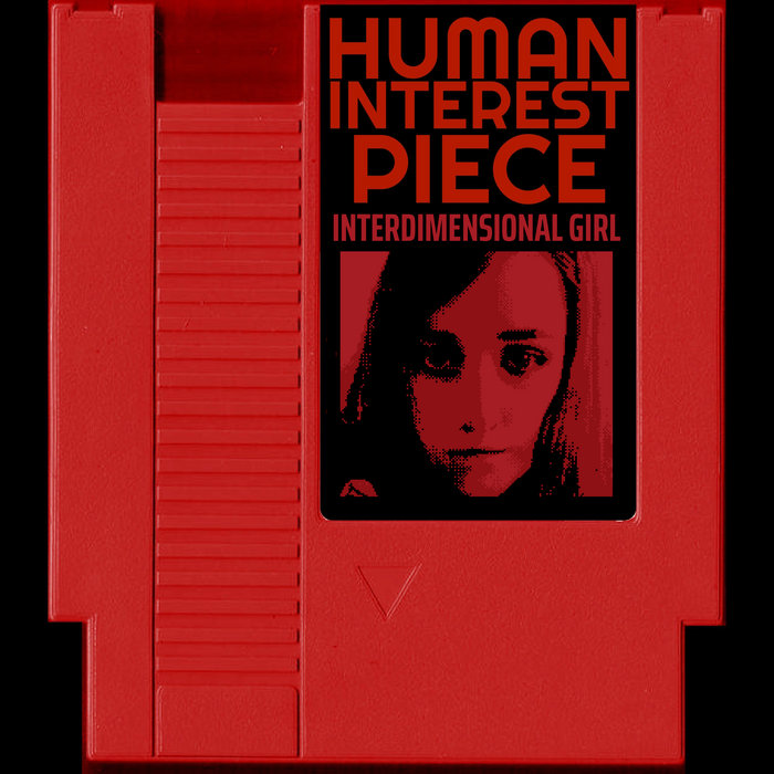 Interdimensional Girl | Human Interest Piece