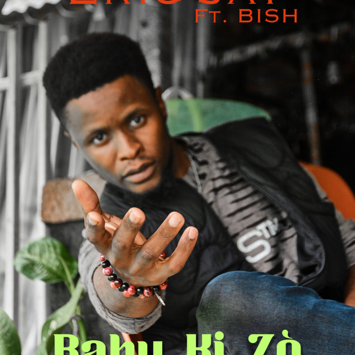 Baby Ki Zo | Eric Jay ft Bish | EricJay