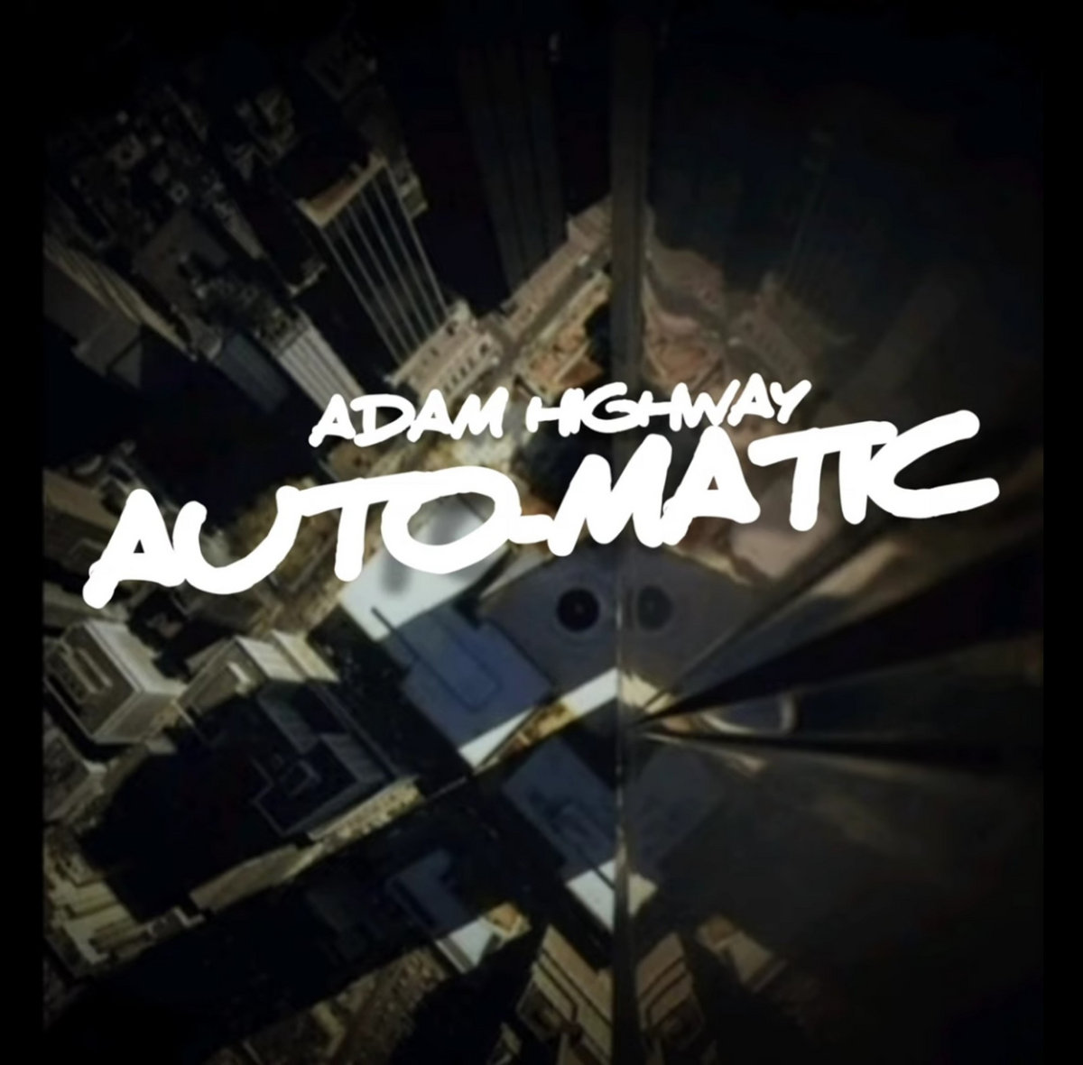 Adam Highway - Auto-Matic | Adam Highway