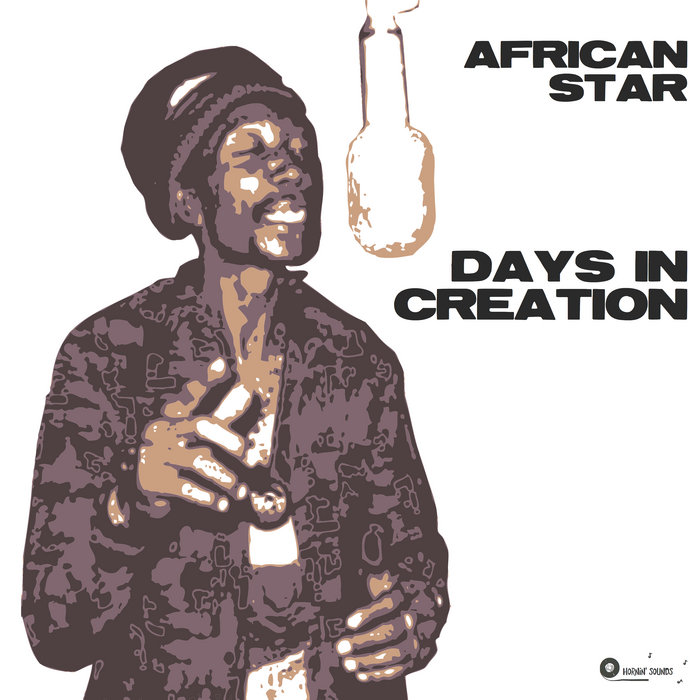 Days In Creation | African Star | Hornin' Sounds