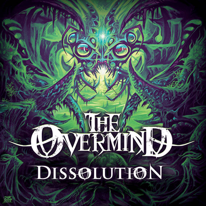 Dissolution | The Overmind