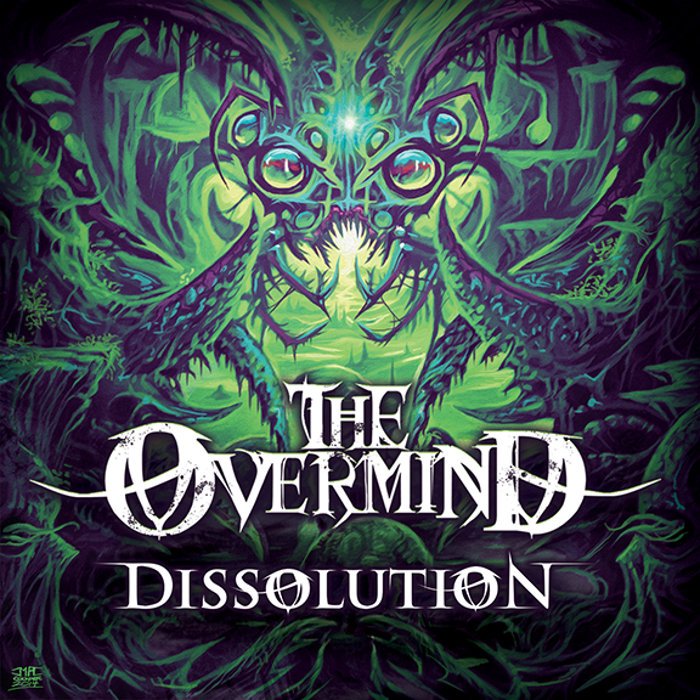 Dissolution | The Overmind