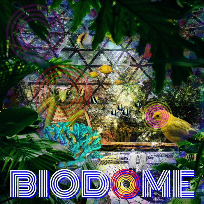 Biodome | Living Pictures