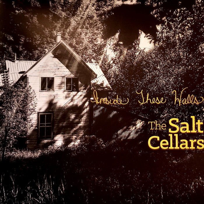 Inside These Walls | The Salt Cellars
