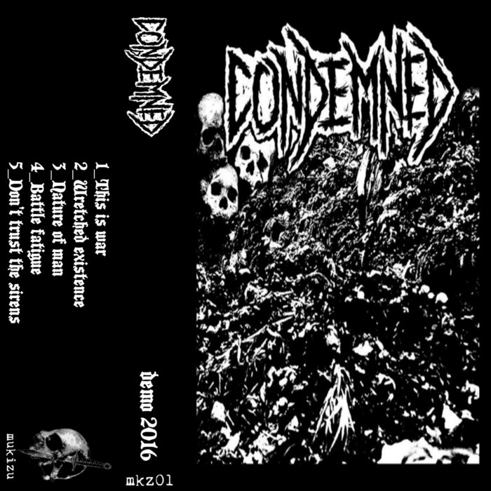 Condemned demo 2016 | mukizu