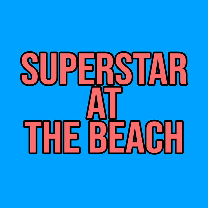 Paul Sirrell - Superstar At The Beach | Paul Sirrell