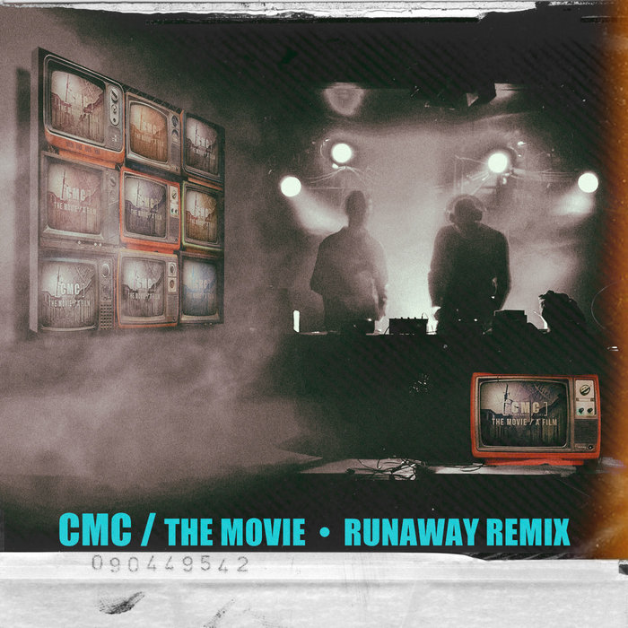 The Movie / Runaway remix | CMC