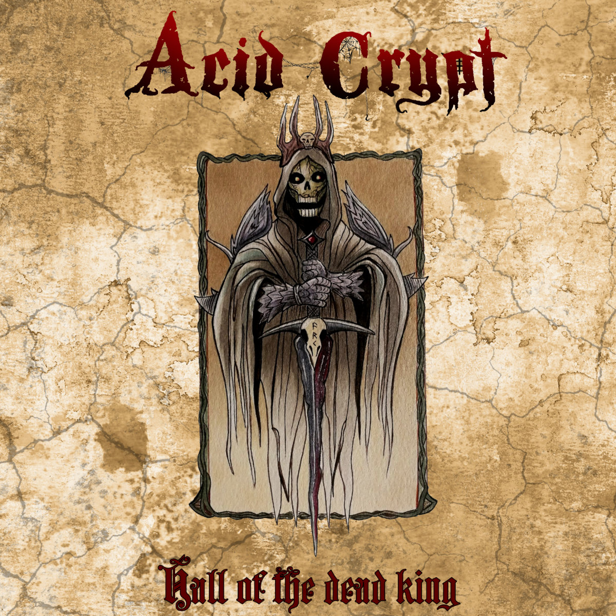 Hall of the dead king | Acid Crypt | WereGnome Records