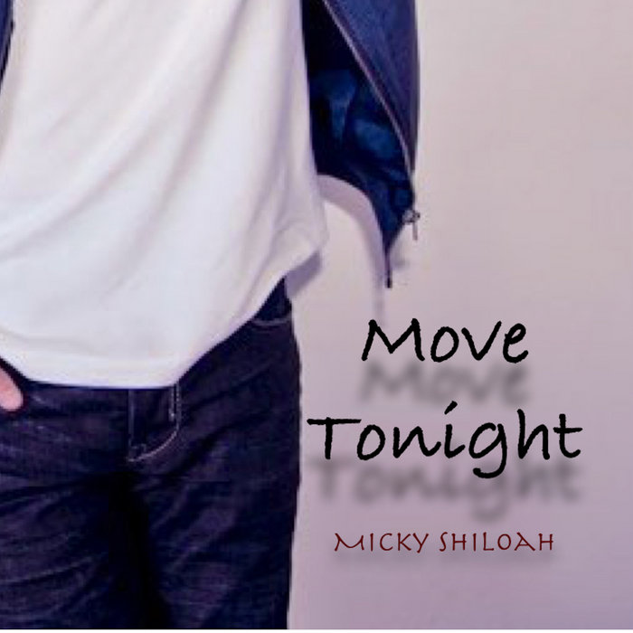 Move Tonight | Micky Shiloah