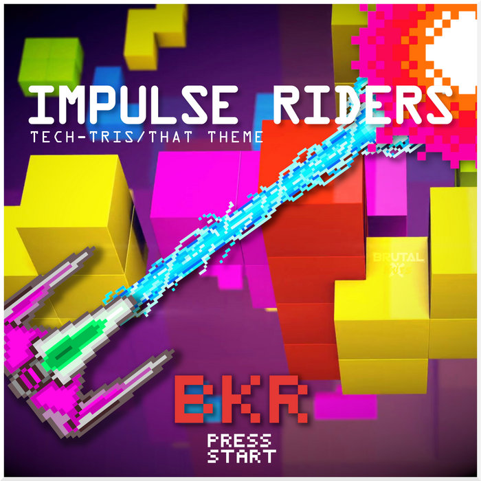 Impulse Riders - Tech-Tris/That Theme | Brutal Kuts