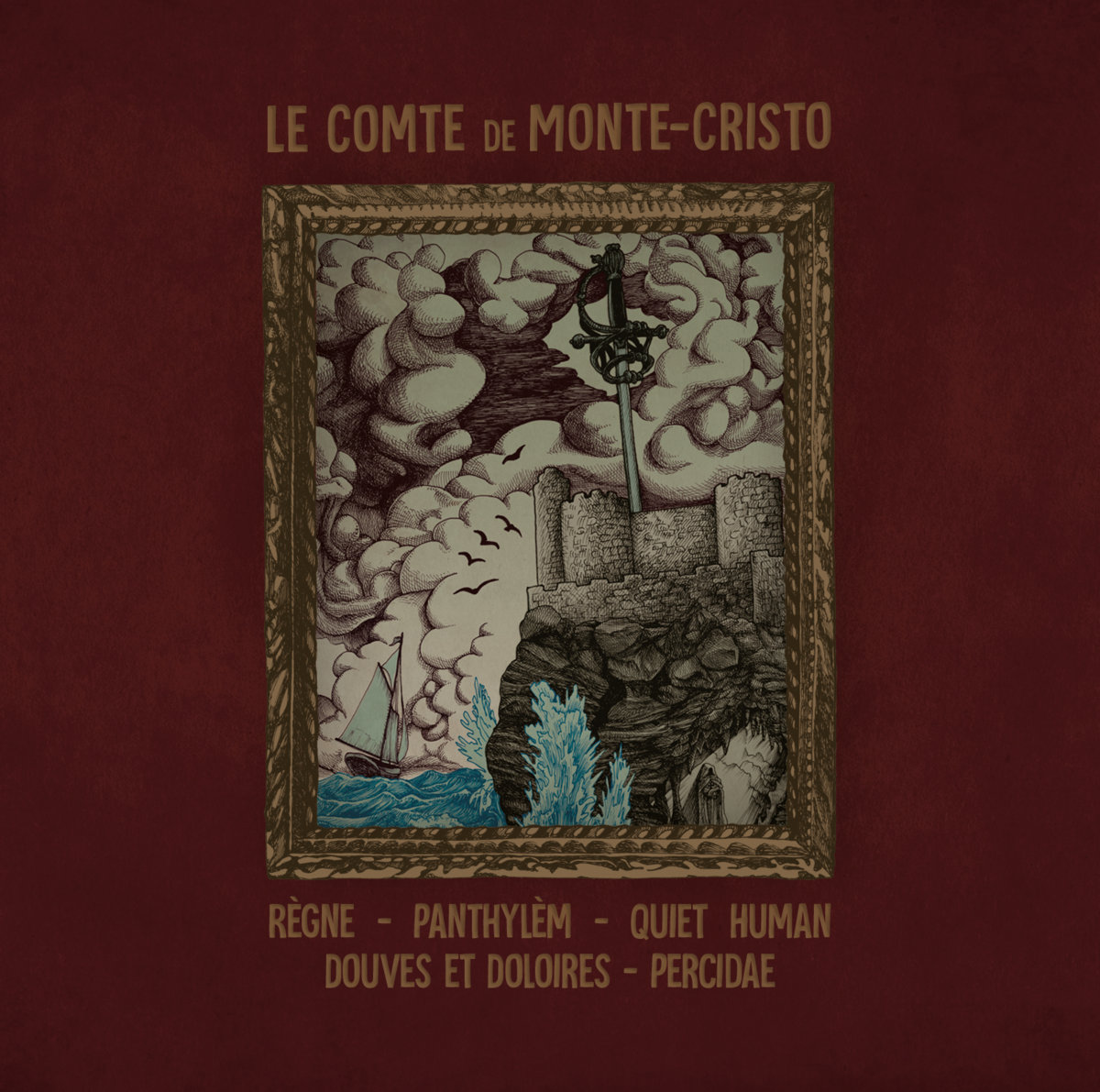 LE COMTE DE MONTE-CRISTO | Douves et Doloires