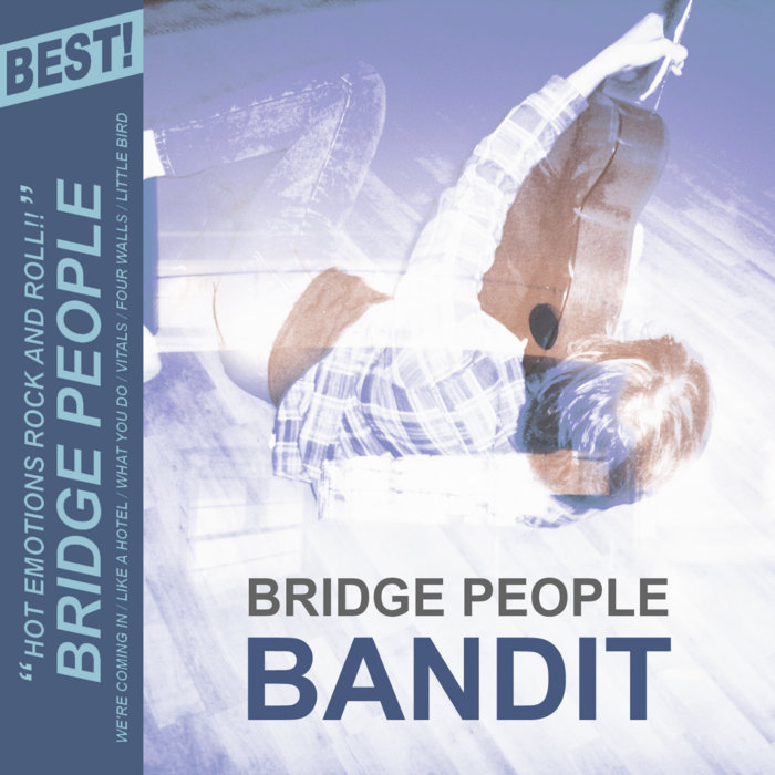 Bandit | Bridge People