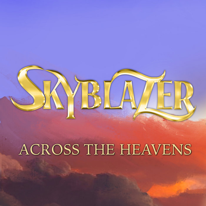 Across The Heavens | Skyblazer | Elevate Records