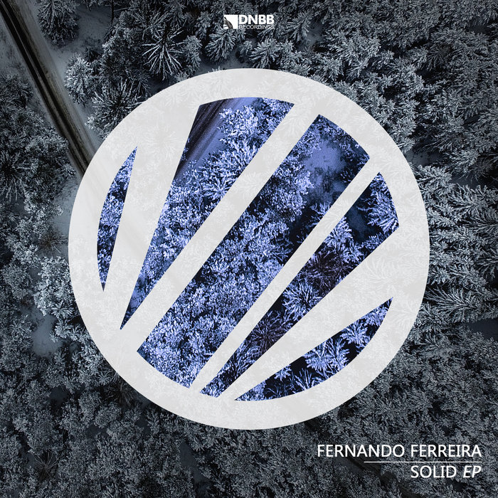 Solid EP | Fernando Ferreira | DNBB Records
