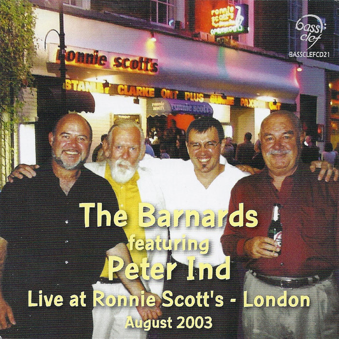 The Barnards Live at Ronnie Scott's | Bob Barnard, Tony Barnard, Adam ...