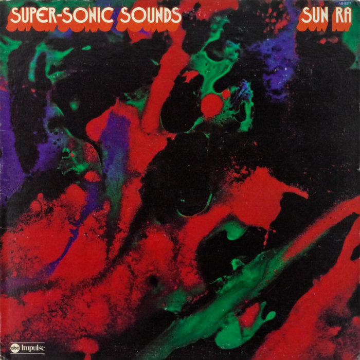 Soft Talk - Super-Sonic Jazz | Sun Ra & His Arkestra | Moochin' About