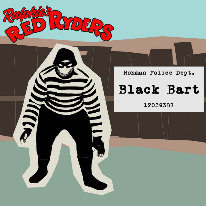 Black Bart | Ralphie's Red Ryders