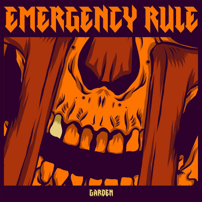 Garden | EMERGENCY RULE