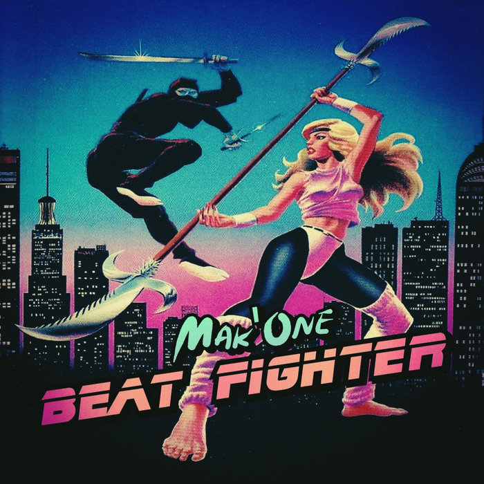 Beat Fighter | Mak'One