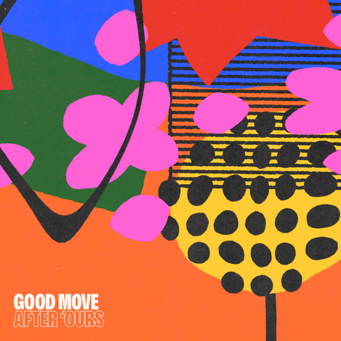 Good Move (Part 1) | After 'Ours