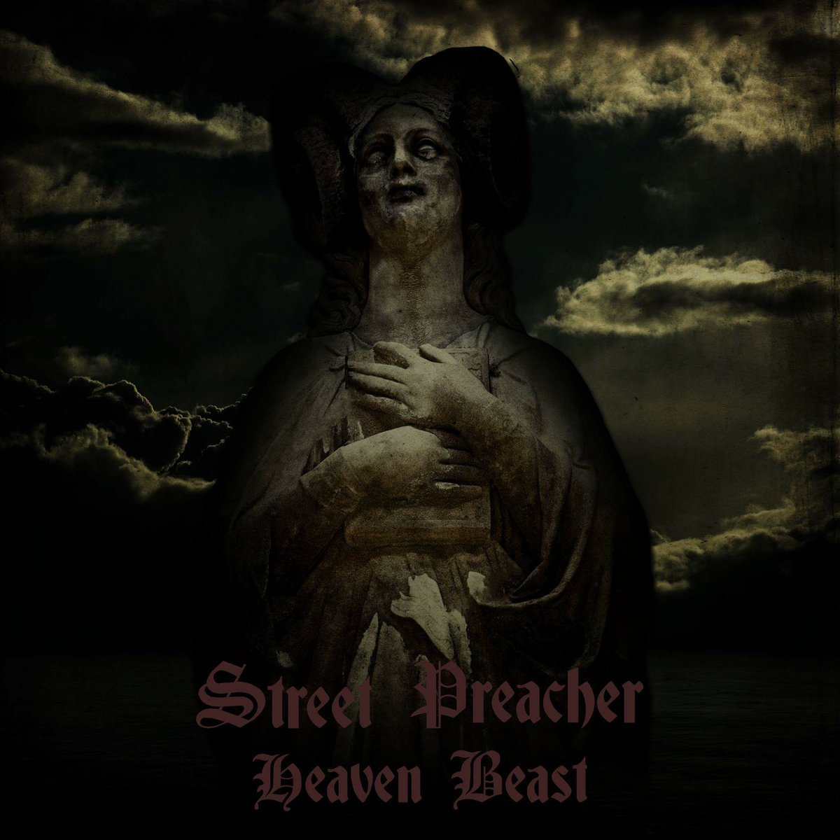 Heaven Beast ( SINGLE ) | Street Preacher