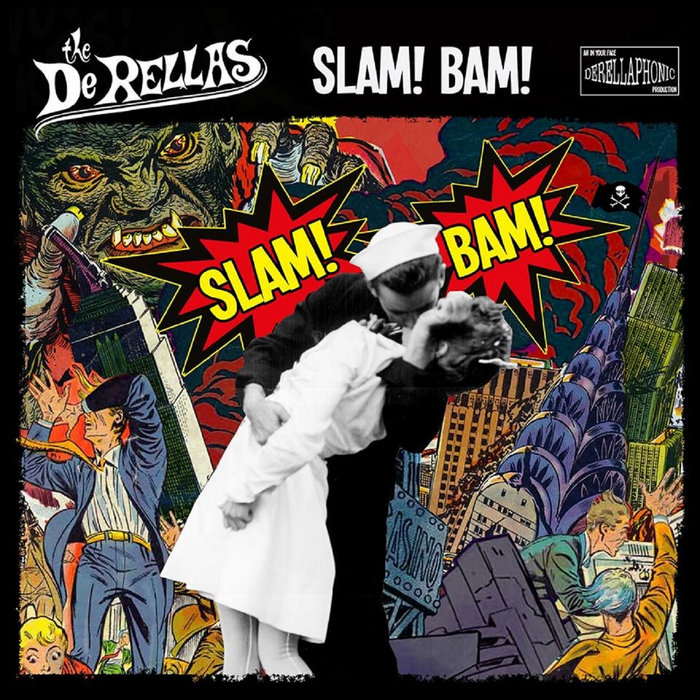 Slam! Bam! | The DeRellas