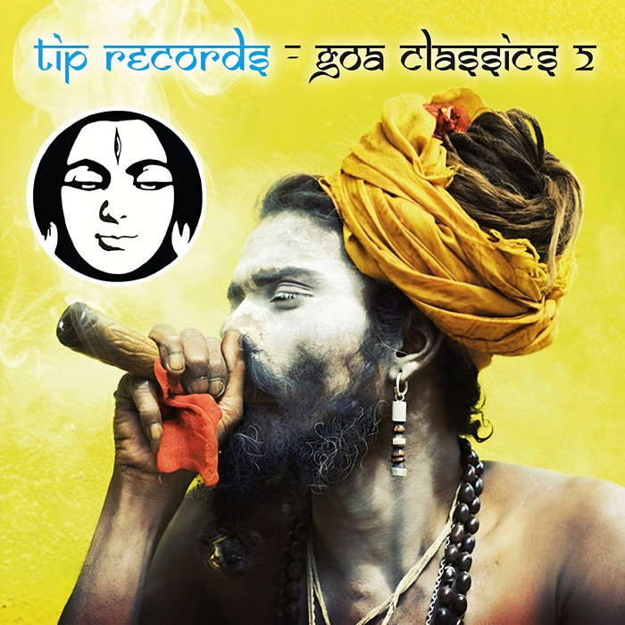 Goa Classics 2 | TIP Records