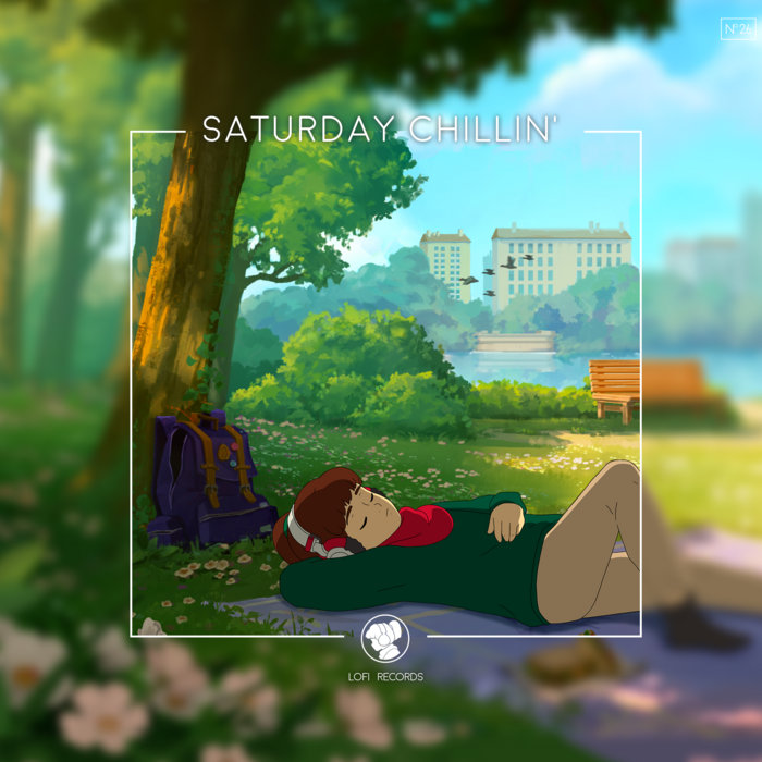 Saturday Chillin' | Various Artists | Lofi Girl