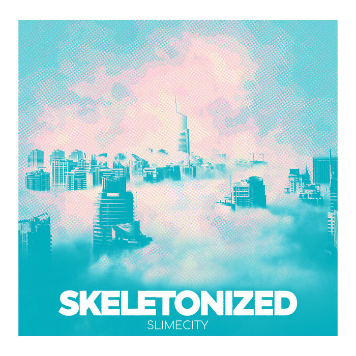 Slime City | Skeletonized