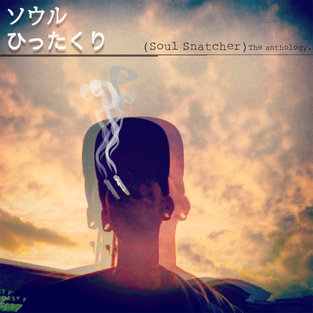 Soul Snatcher | The Anthology