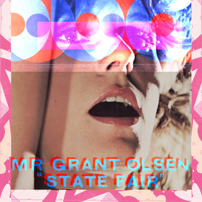 State Fair | Mr. Grant Olsen