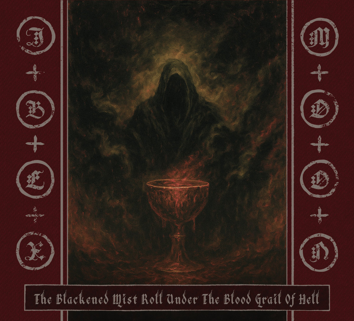 The Blackened Mist Roll Under The Blood Grail Of Hell | Ibex Moon