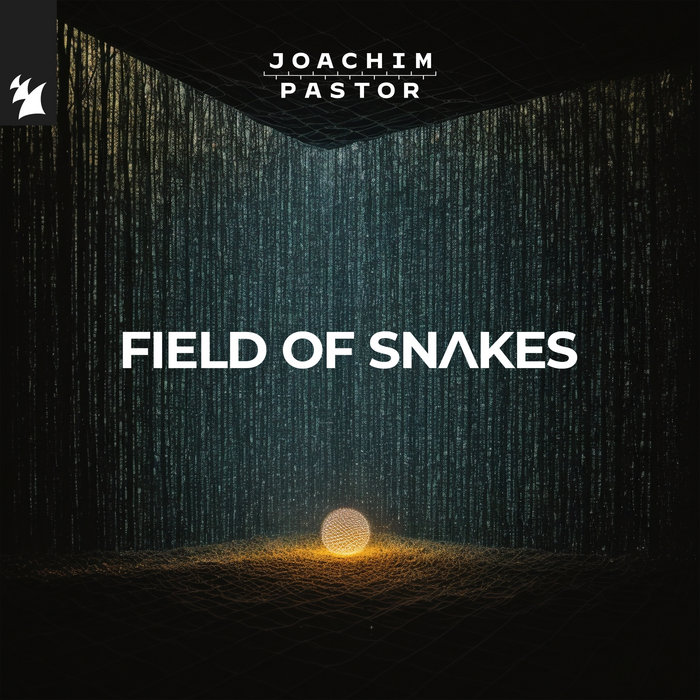 FIELD OF SNAKES (Extended Mix) | Joachim Pastor