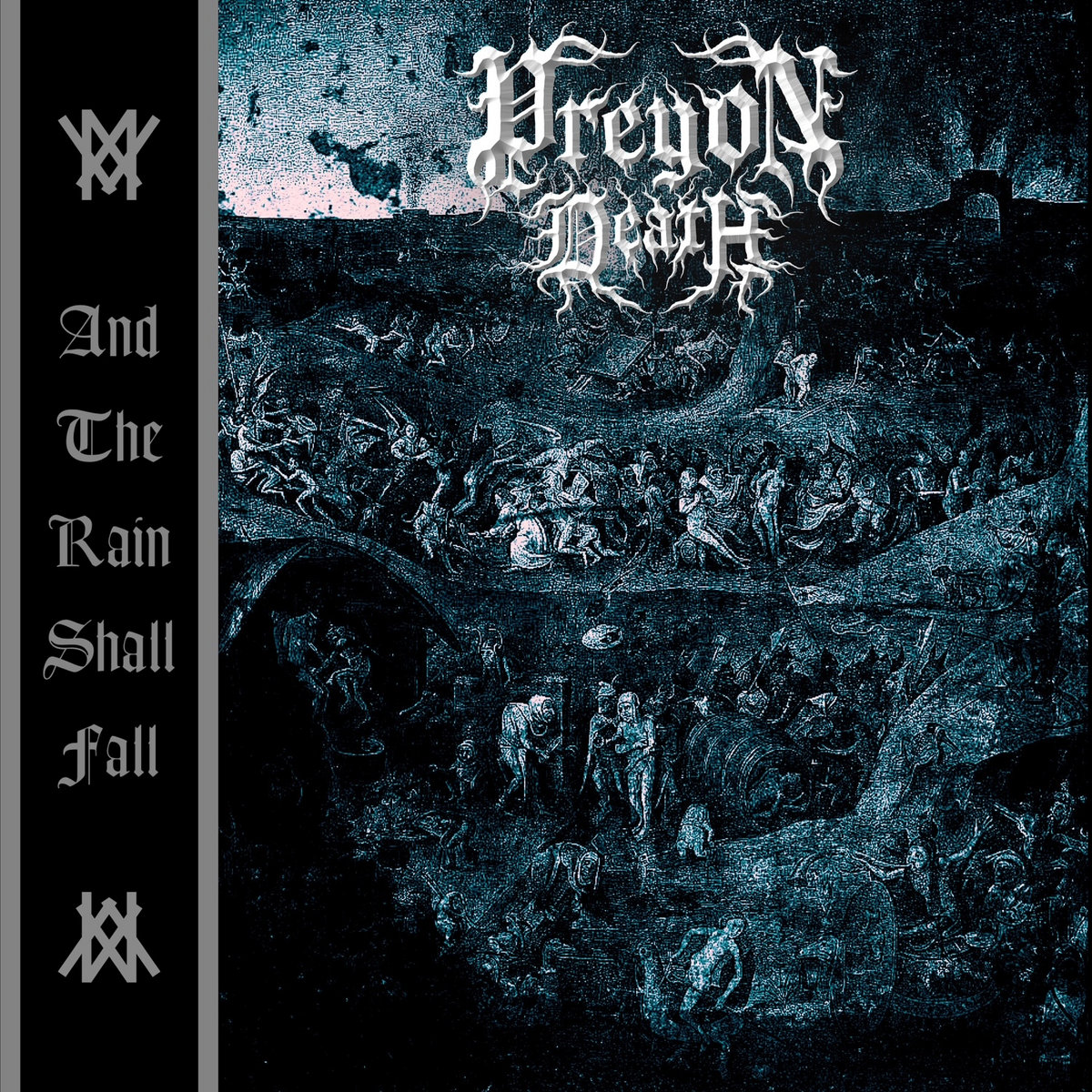 And The Rain Shall Fall | Prey on Death