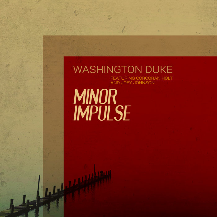 Minor Impulse - Single | Washington Duke