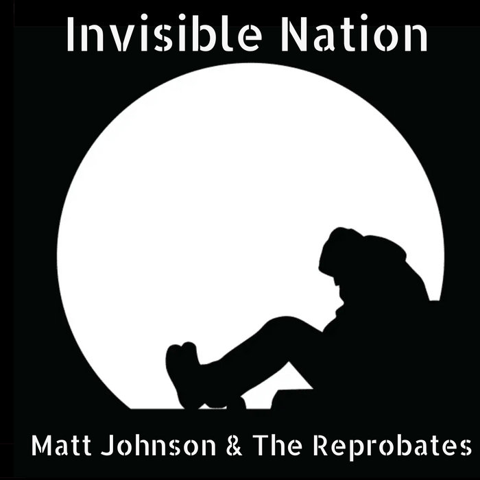 Invisible Nation | Matt Johnson