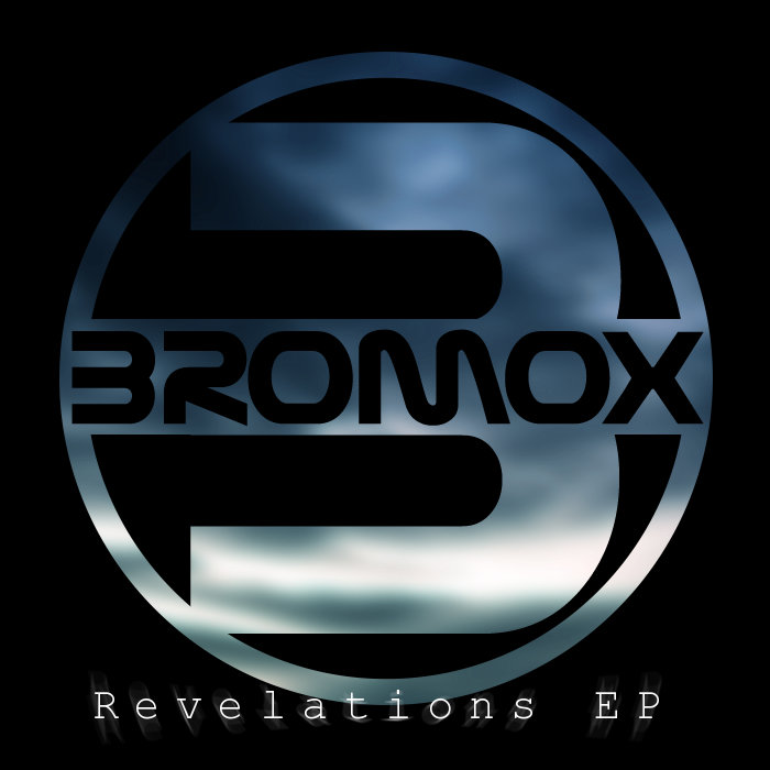 Revelations EP | Bromox