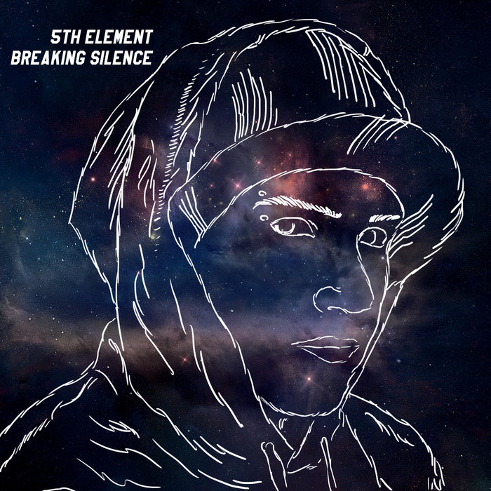 Breaking Silence | 5th Element