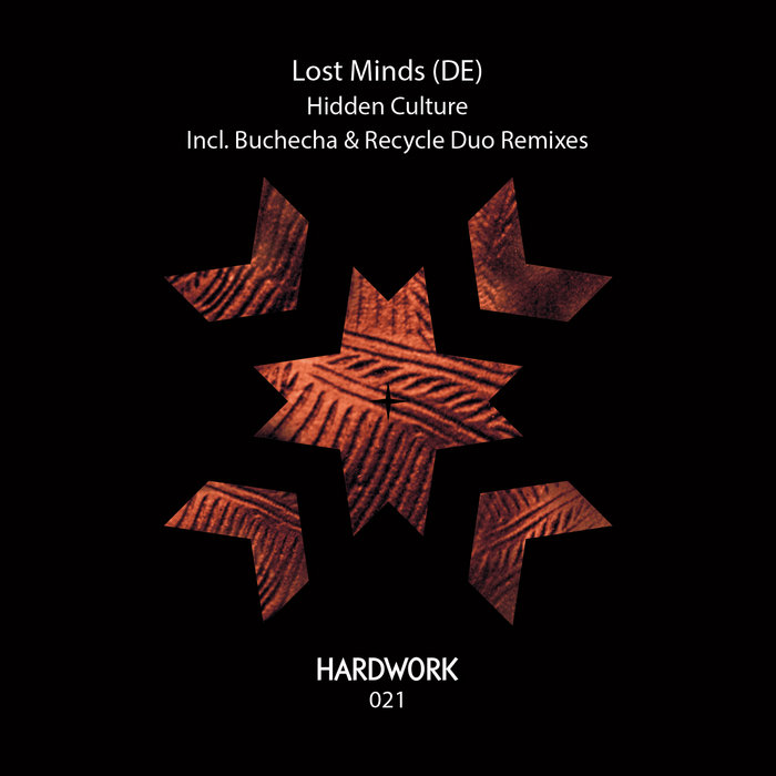 Hidden Culture | Lost Minds (DE) | Hardwork Records