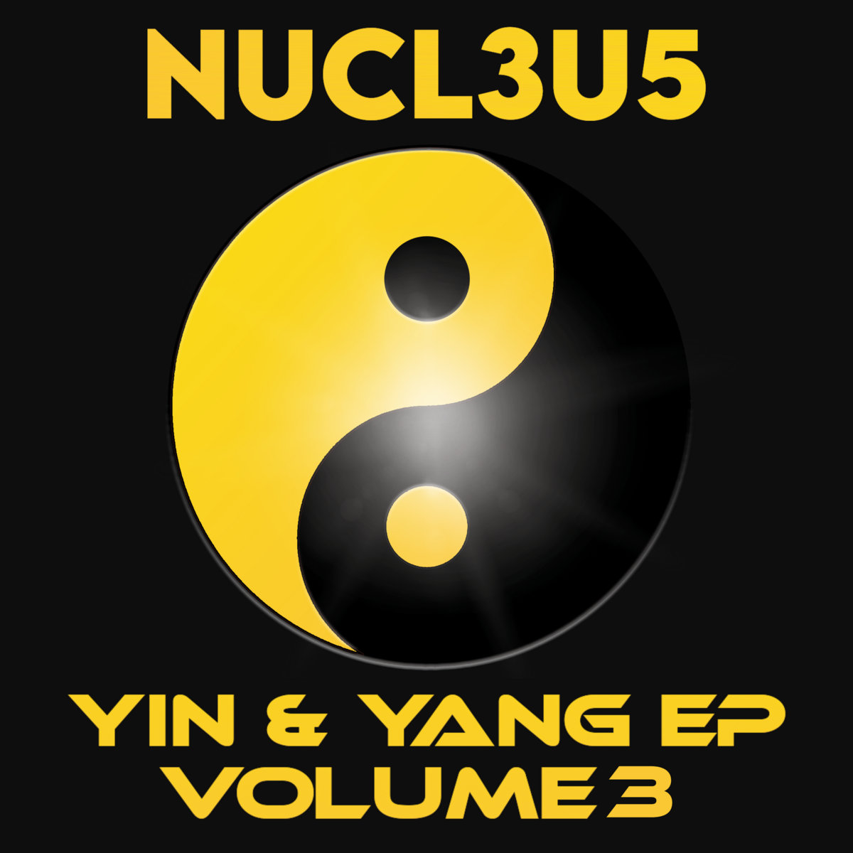 Yin & Yang EP Volume 3 | NUCL3U5