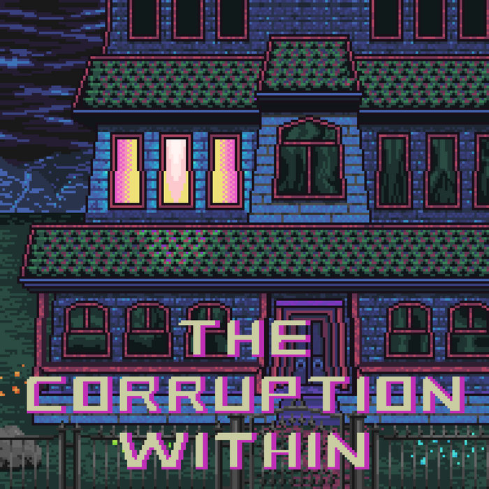 The Corruption Within | Eric Galluzzo