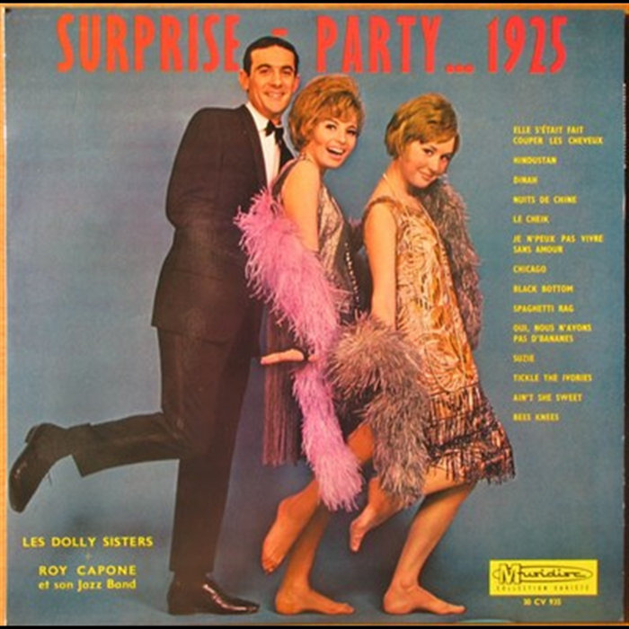 Surprise Party 1925 | Les Dolly Sisters
